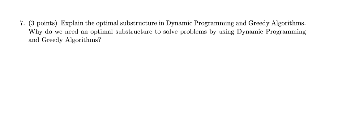 Solved 7 3 Points Explain The Optimal Substructure In