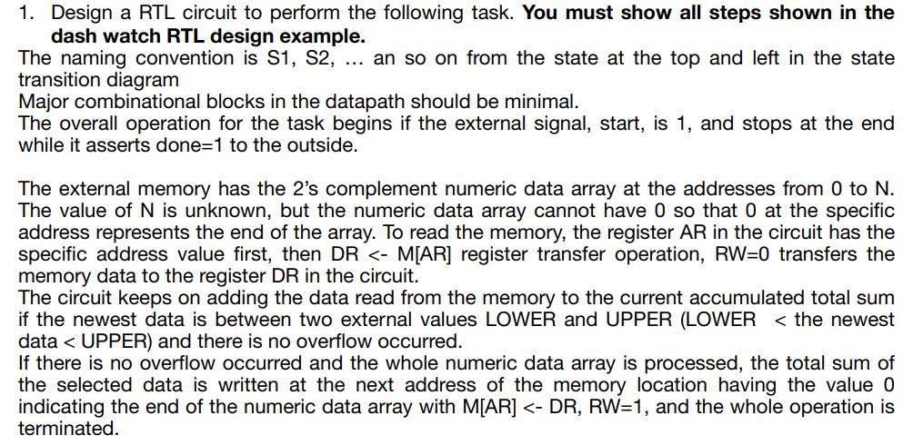 [Solved]: 1. Design a RTL circuit to perform the