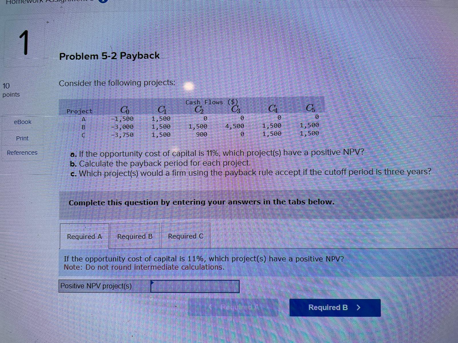 Solved Problem 5-2 Payback Consider the following projects: | Chegg.com