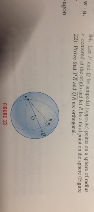 Solved Let P and Q be antipodal (opposite) points on a | Chegg.com Solved Let P and Q be antipodal (opposite) points on a | Chegg.com