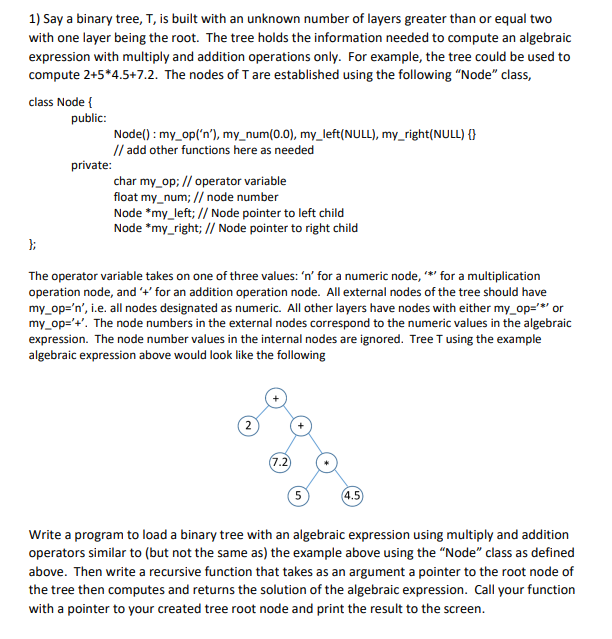 Solved 1) Say a binary tree, T, is built with an unknown | Chegg.com