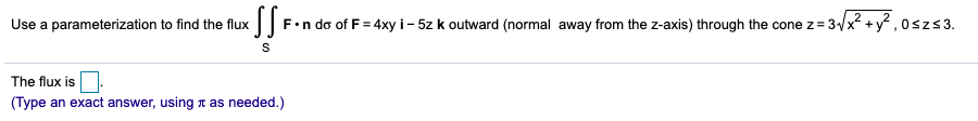 Solved Use a parameterization to find the flux SS Fondo of | Chegg.com