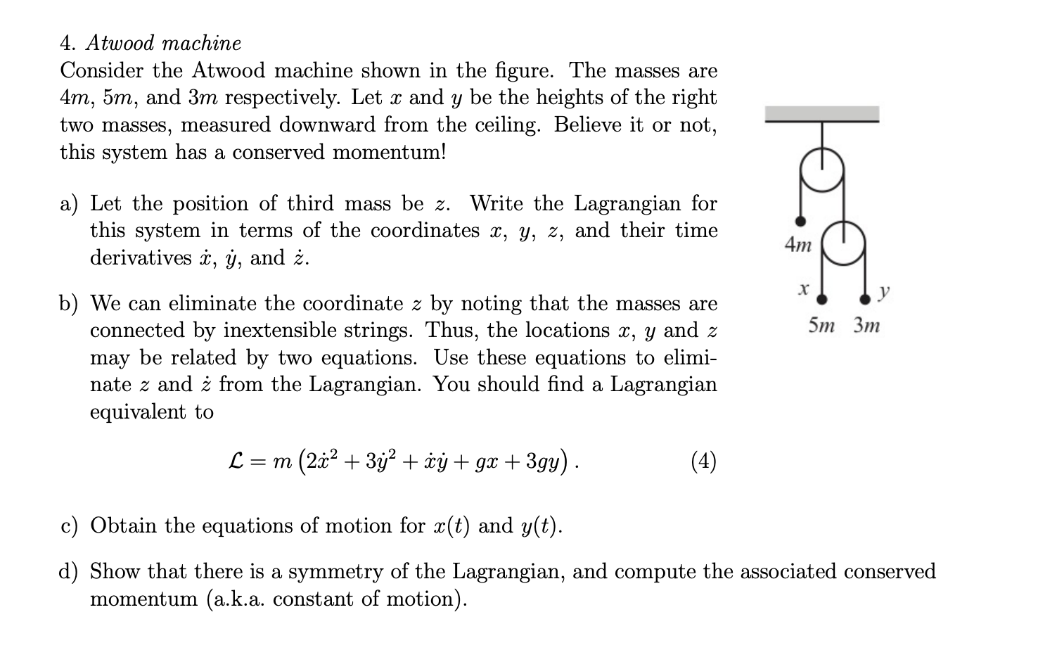 Solved 4. Atwood machine Consider the Atwood machine shown | Chegg.com