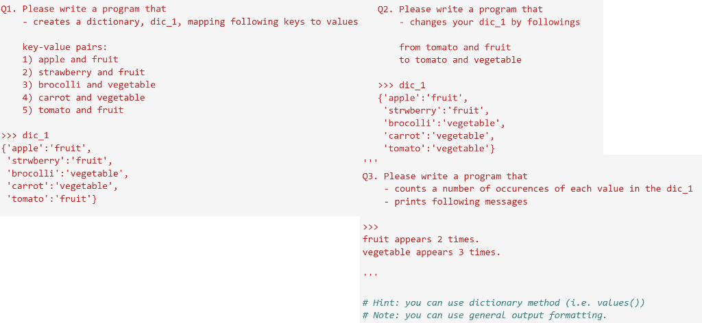 Solved Q1. Please write a program that creates a dictionary, | Chegg.com