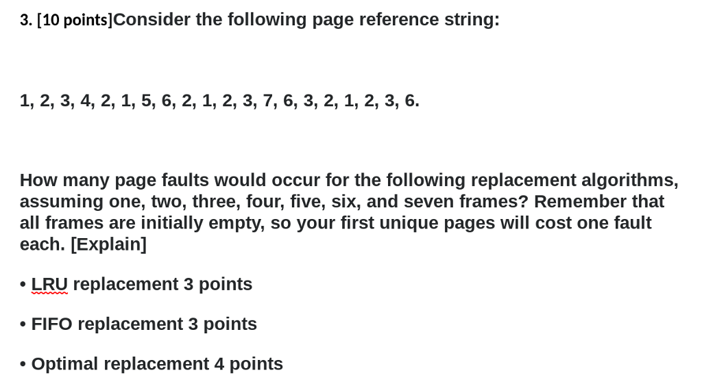Solved 3. [10 points]Consider the following page reference | Chegg.com