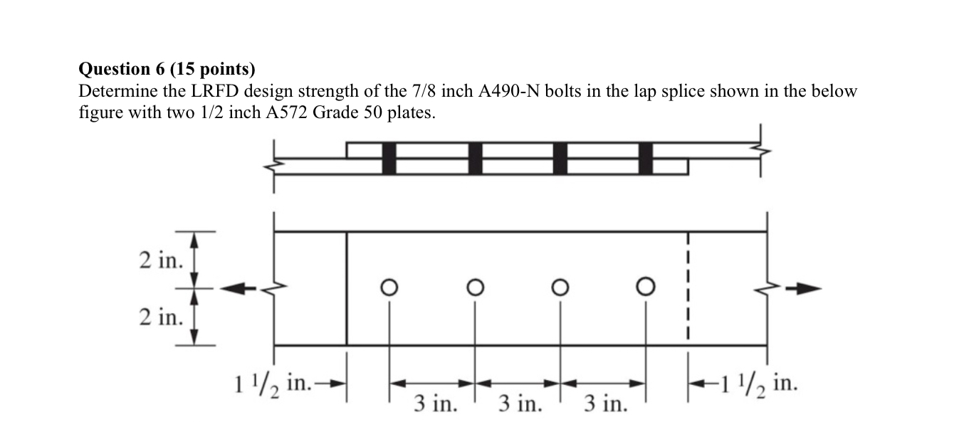 Solved Question 6 (15 points) Determine the LRFD design | Chegg.com