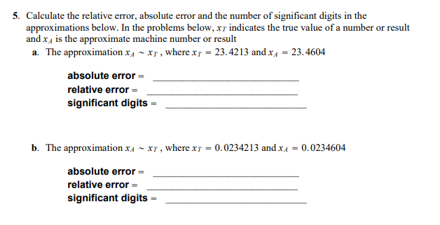 Solved 5. Calculate the relative error, absolute error and | Chegg.com