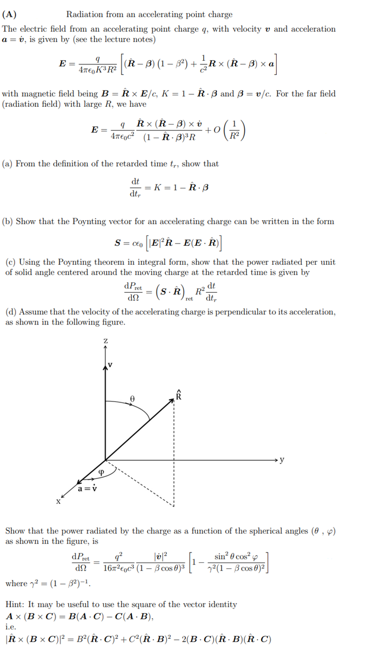 Solved (A) Radiation from an accelerating point charge The | Chegg.com