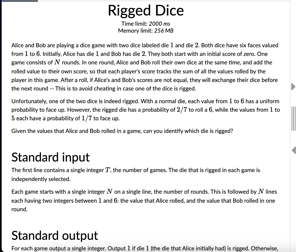 Solved Rigged Dice Time limit: 2000 ms Memory limit: 256 MB | Chegg.com