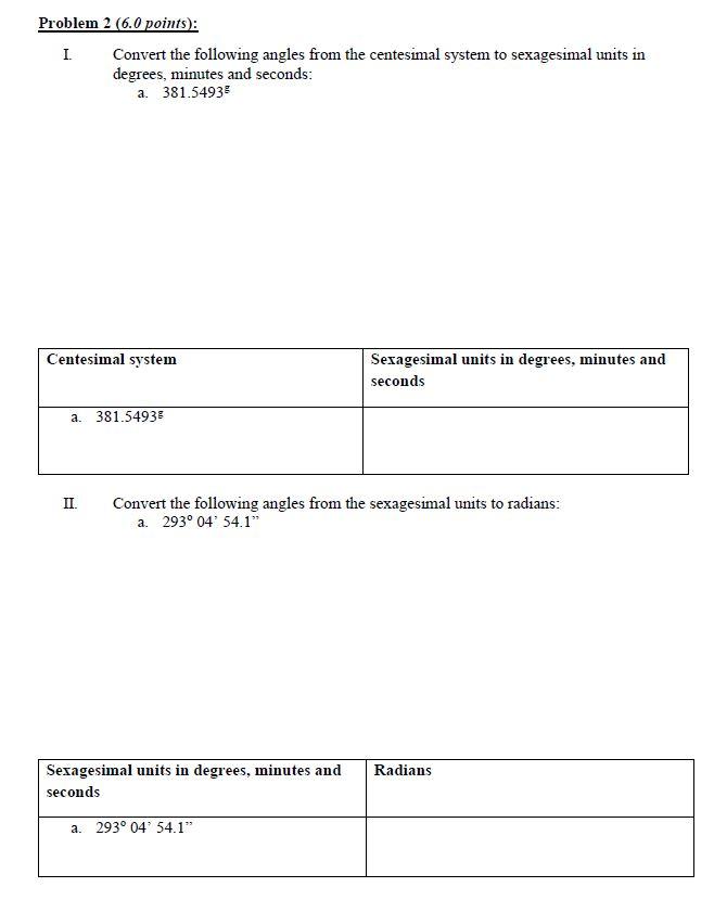 Solved Problem 2 (6.0 points): 1 Convert the following | Chegg.com