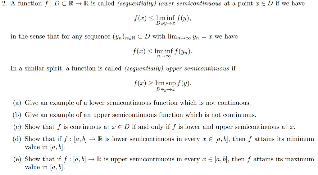 Solved 2. A function f:D CR + R is called sequentially) | Chegg.com