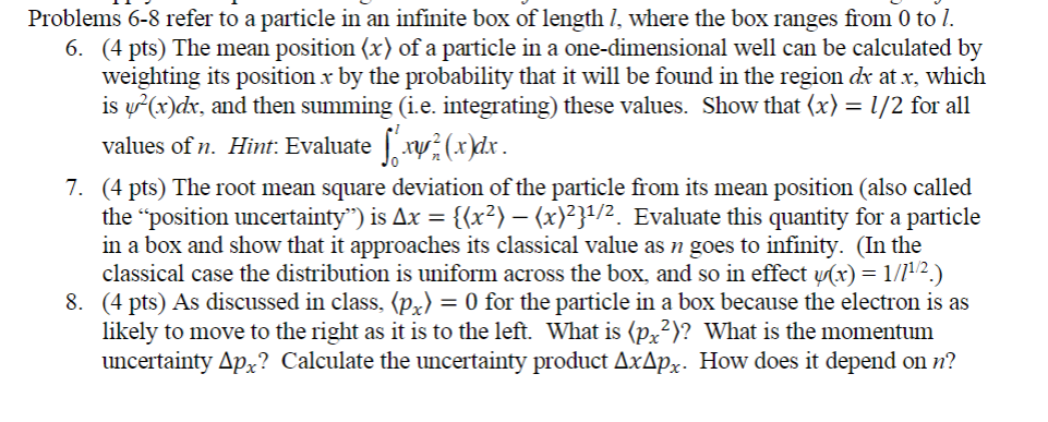 Solved Problems 6-8 refer to a particle in an infinite box | Chegg.com