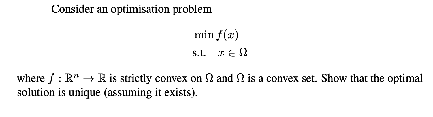 Solved Consider an optimisation problem minf(x) s.t. x∈Ω | Chegg.com