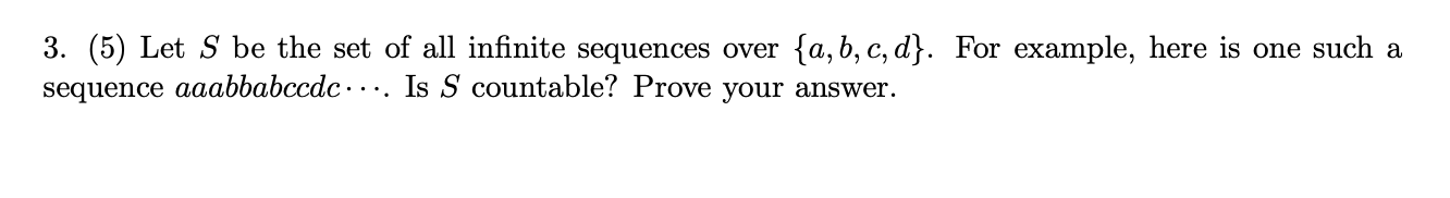 3. (5) Let S be the set of all infinite sequences | Chegg.com