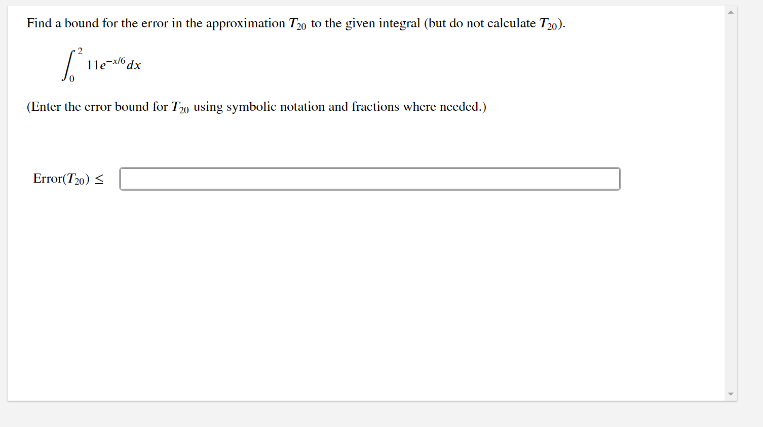 Solved Find a bound for the error in the approximation T20 | Chegg.com