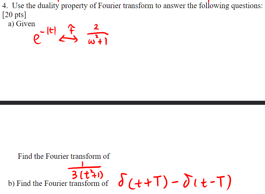 Solved 4. Use the duality property of Fourier transform to | Chegg.com