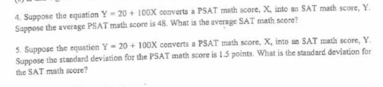 Solved 4. Suppose the equation Y = 20 + 100X converts a PSAT | Chegg.com