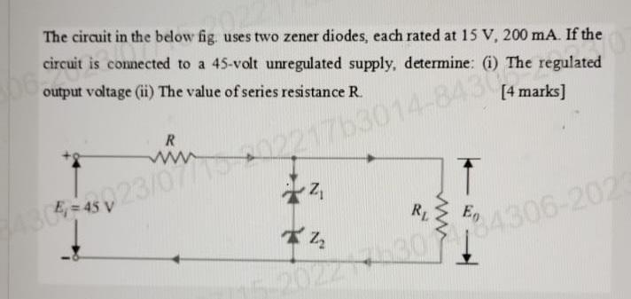 Solved The circuit in the below fig. uses two zener diodes, | Chegg.com