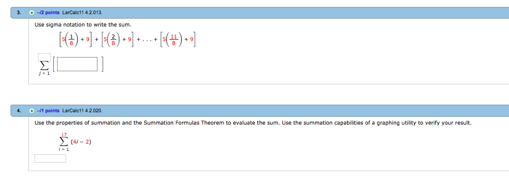 Solved 3. /2 points LarCalc11 4.2.013. Use sigma notation to | Chegg.com