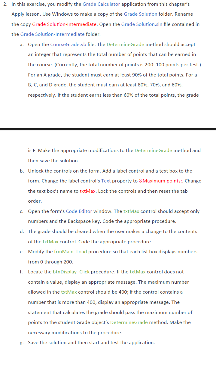 Solved 2. In this exercise, you modify the Grade Calculator | Chegg.com