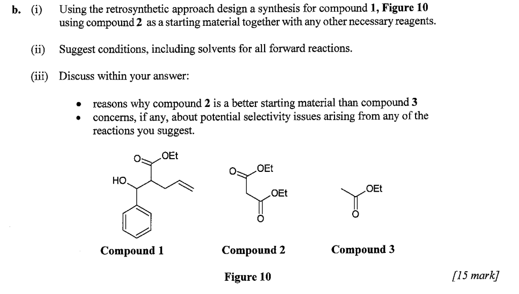 Solved b. (i) Using the retrosynthetic approach design a | Chegg.com