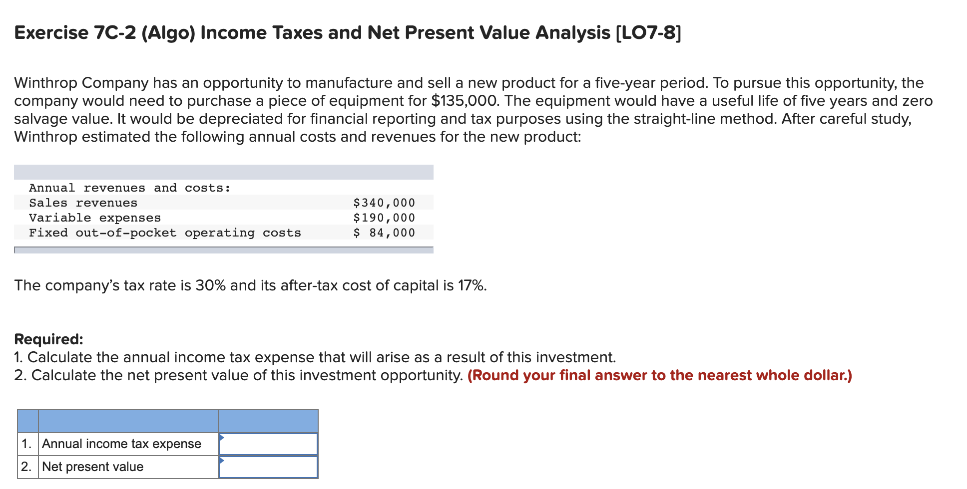Solved Exercise 7C-2 (Algo) Income Taxes and Net Present | Chegg.com