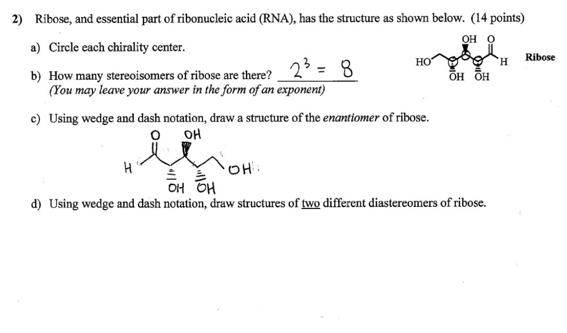 Solved 2) Ribose, and essential part of ribonucleic acid | Chegg.com