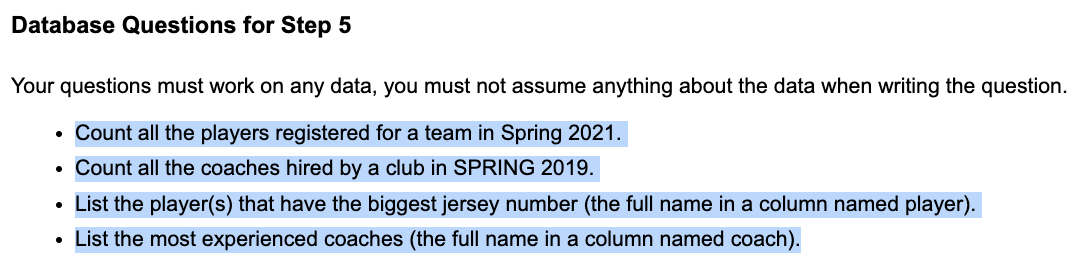 Solved Database Questions for Step 5 Your questions must | Chegg.com