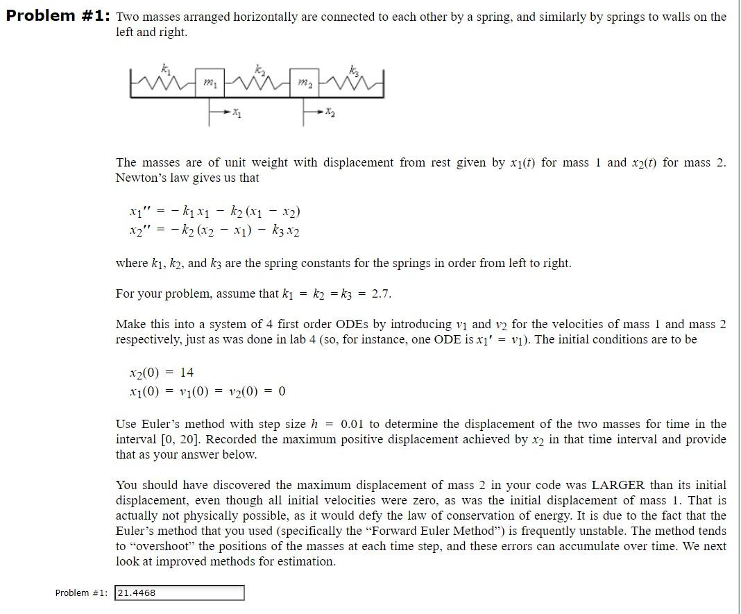 Solved Problem #3: We can now apply Heun's method to our | Chegg.com