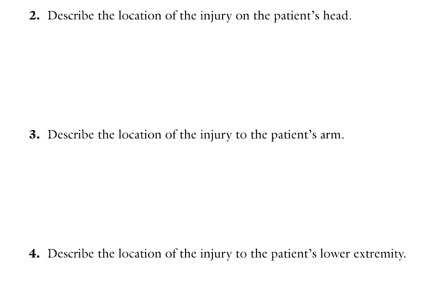 Solved 2. Describe the loca tion of the injury on the | Chegg.com