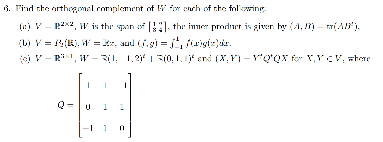 Solved Find the orthogonal complement of W ﻿for each of ﻿the | Chegg.com