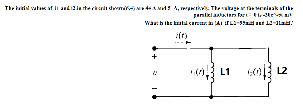 Solved The initial values of i1 and i2 in the | Chegg.com