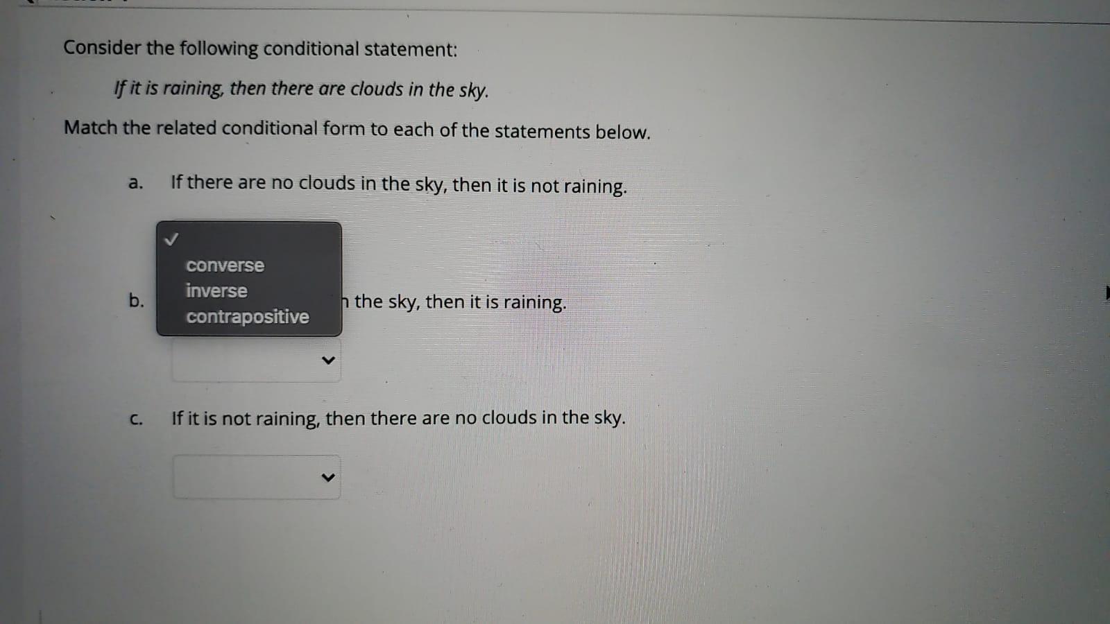Solved Consider The Following Conditional Statement If It