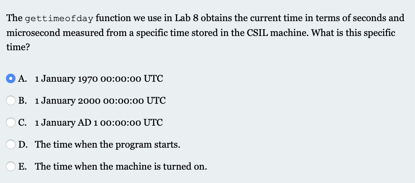 Solved The gettimeofday function we use in Lab 8 obtains the | Chegg.com