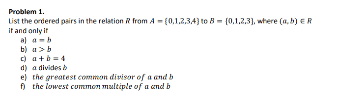 Solved Problem 1. List the ordered pairs in the relation R | Chegg.com