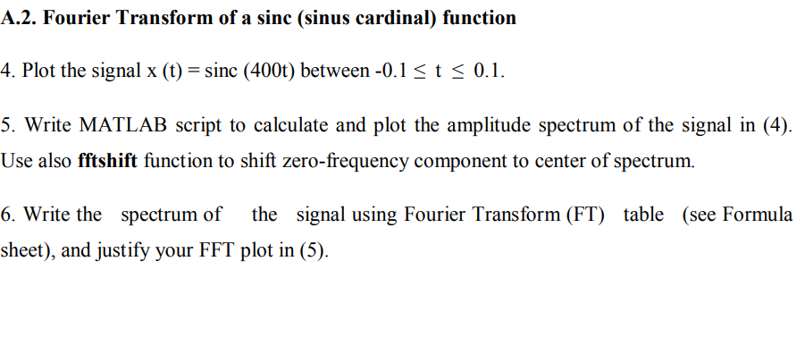 Solved A.2. Fourier Transform of a sinc (sinus cardinal) | Chegg.com