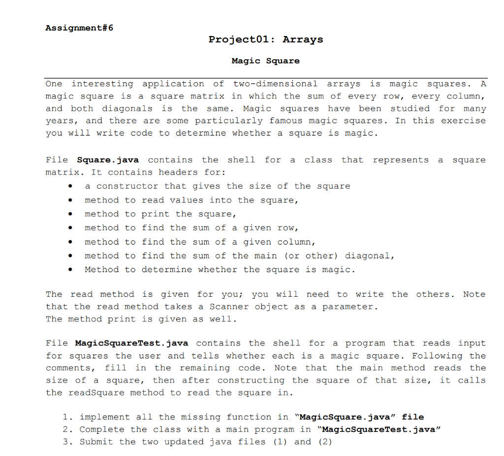 Solved Assignment#6 Project01: Arrays Magic Square One | Chegg.com
