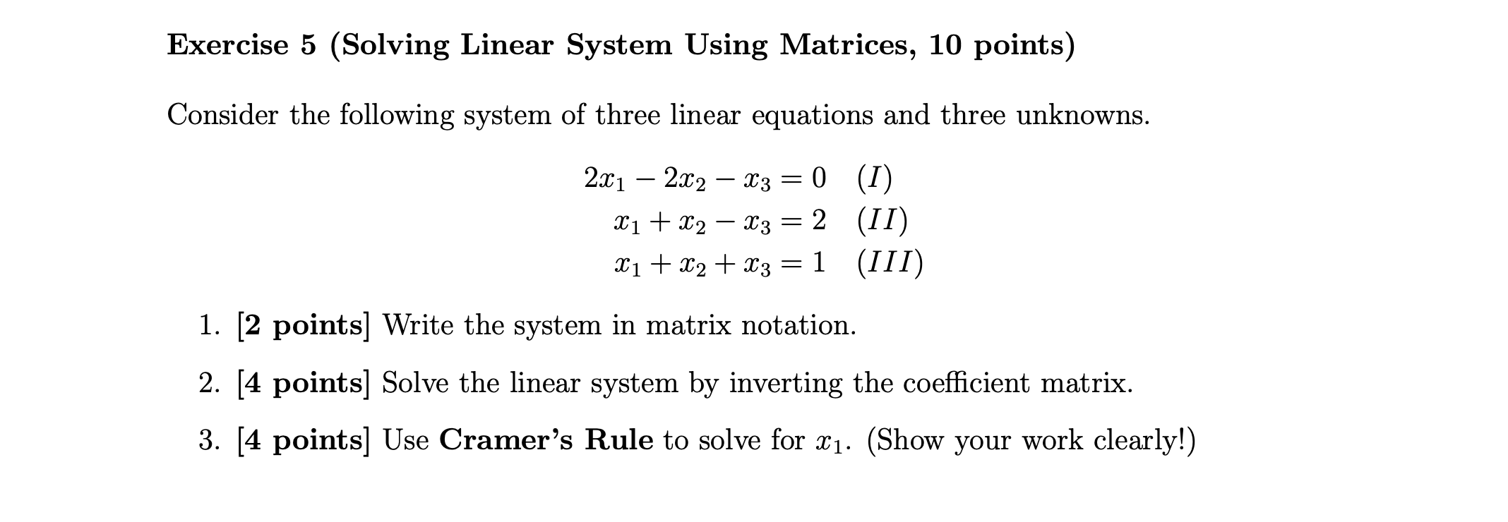 Solved Exercise 5 (Solving Linear System Using Matrices, 10 | Chegg.com