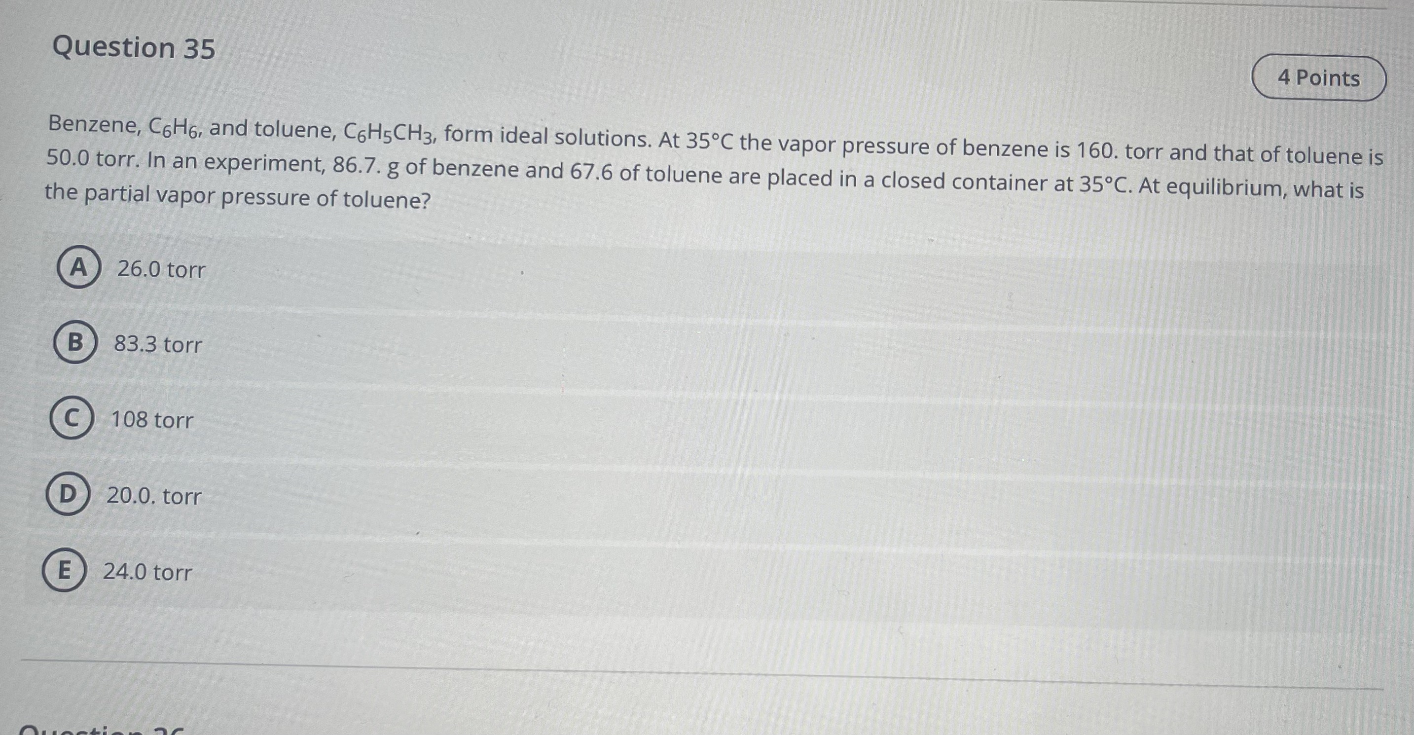 Solved Question 35 Benzene, C6H6, and toluene, C6H5CH3, form | Chegg.com