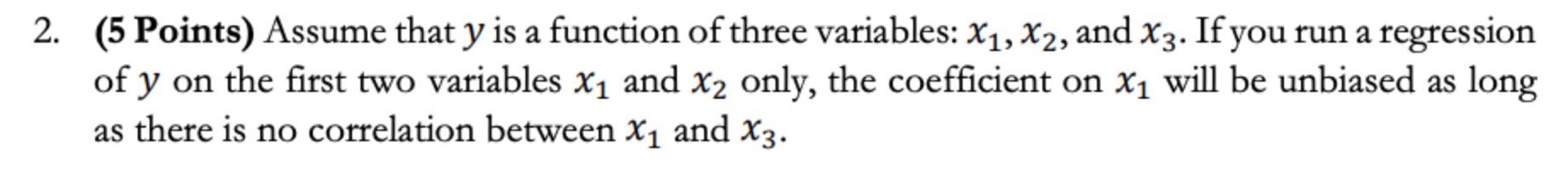Solved (15 Points) Problems 1-3: True / False / Uncertain | Chegg.com