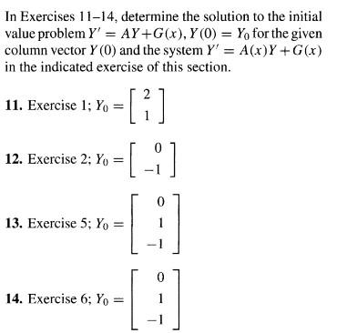 Solved In Exercises 11-14, determine the solution to the | Chegg.com