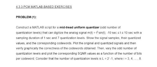 Solved Construct a MATLAB script for a mid-tread uniform | Chegg.com