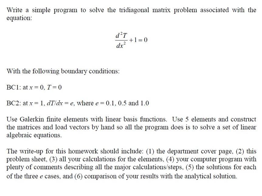 Solved Write a simple program to solve the tridiagonal | Chegg.com