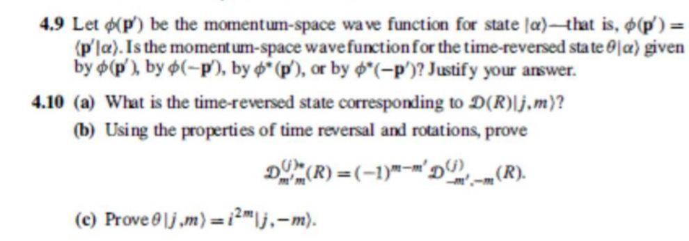 Solved 4.9 Let op) be the momentum-space wave function for | Chegg.com