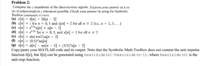 Solved Problem 2: Compute the z-transform of the | Chegg.com