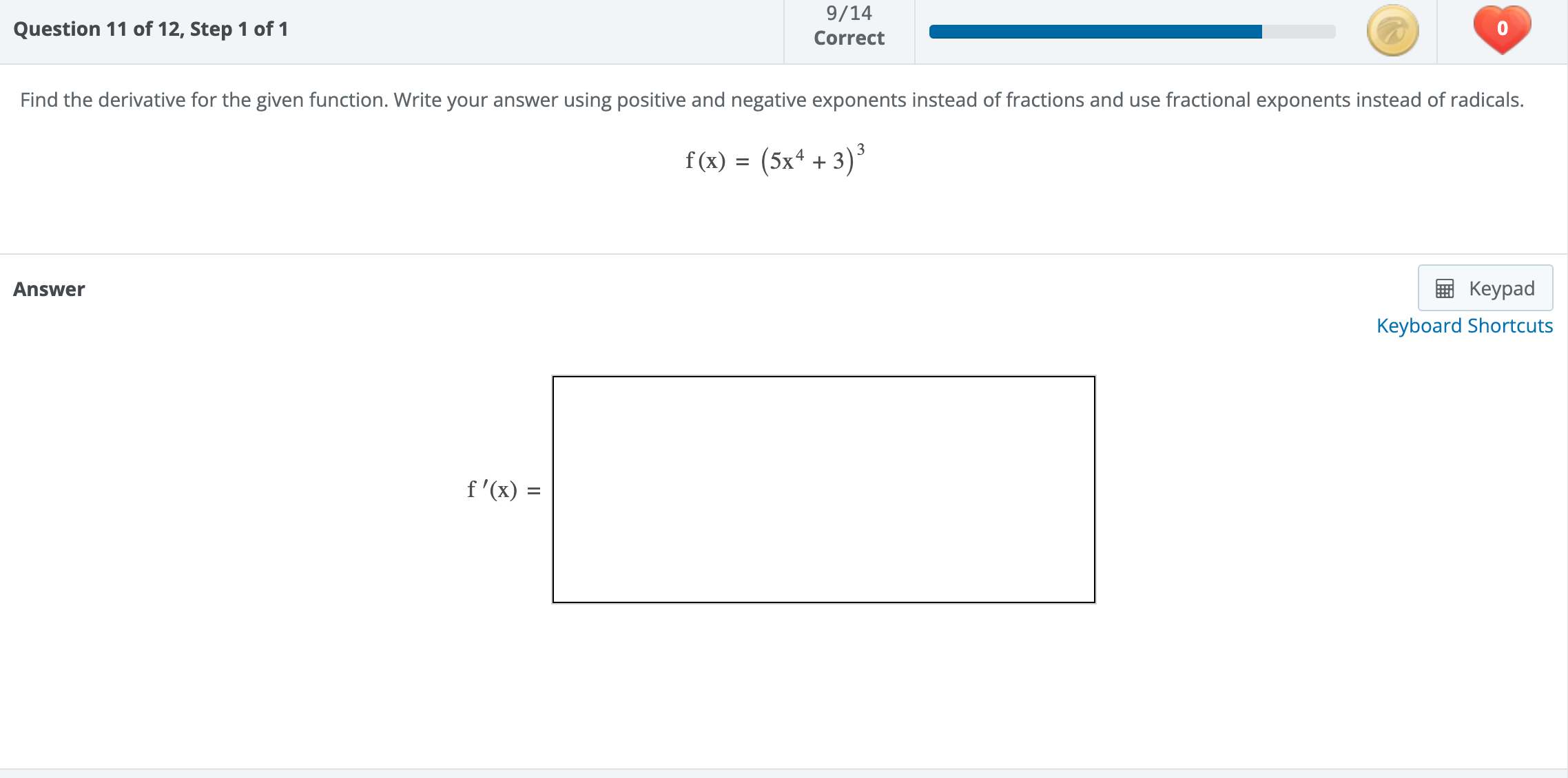 Solved CorrectFind the derivative for the given function. | Chegg.com