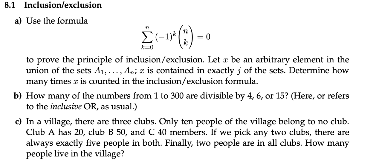 Solved 8.1 Inclusion/exclusion a) Use the formula į (-1)*(*) | Chegg.com