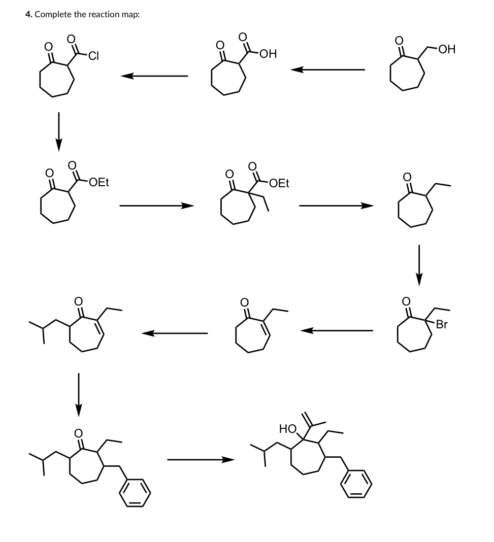 Solved 4. Complete the reaction map: OH OET OET " - ع - غ . | Chegg.com