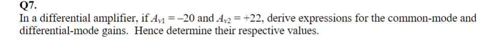 Solved In a differential amplifier, if Av1=−20 and Av2=+22, | Chegg.com