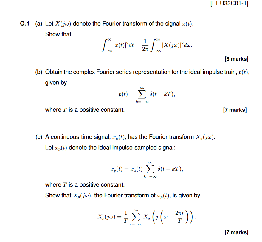 Solved Q.1 (a) Let \\( X(j \\omega) \\) denote the Fourier | Chegg.com